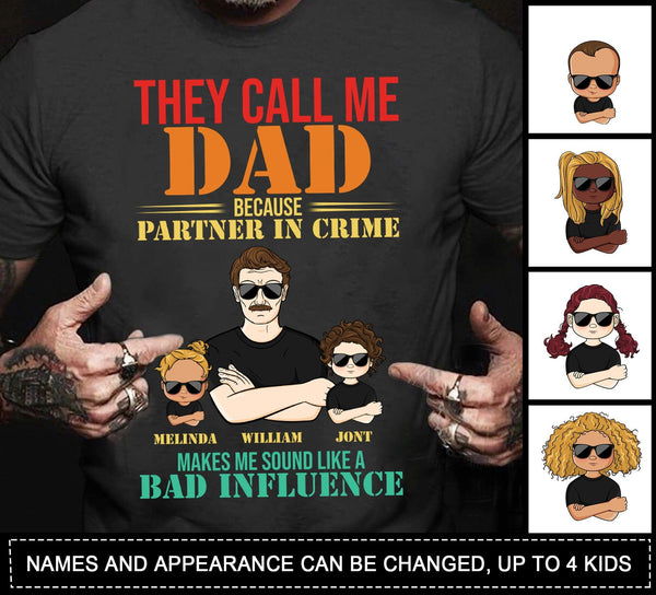 Gift For Father They Call Me Dad Personalized T-shirt, Personalized ...